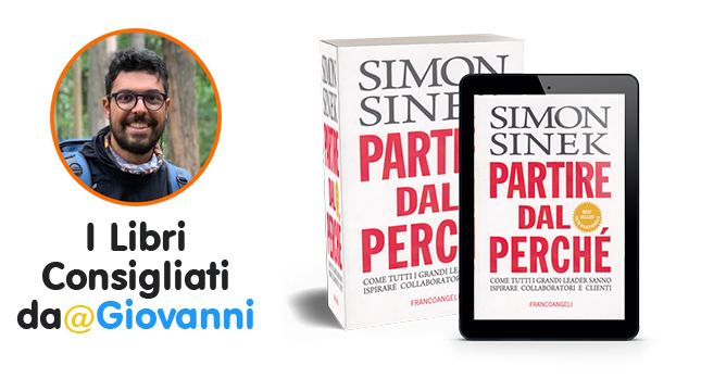Partire dal Perché: la Mia Recensione del Libro di Simon Sinek